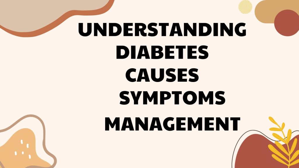 Understanding Diabetes: Causes, Symptoms, and Management – K-Link ...